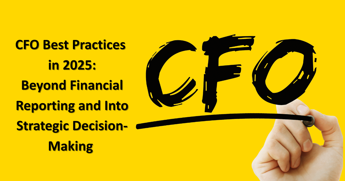 The Office of the CFO in 2025: Beyond Financial Reporting